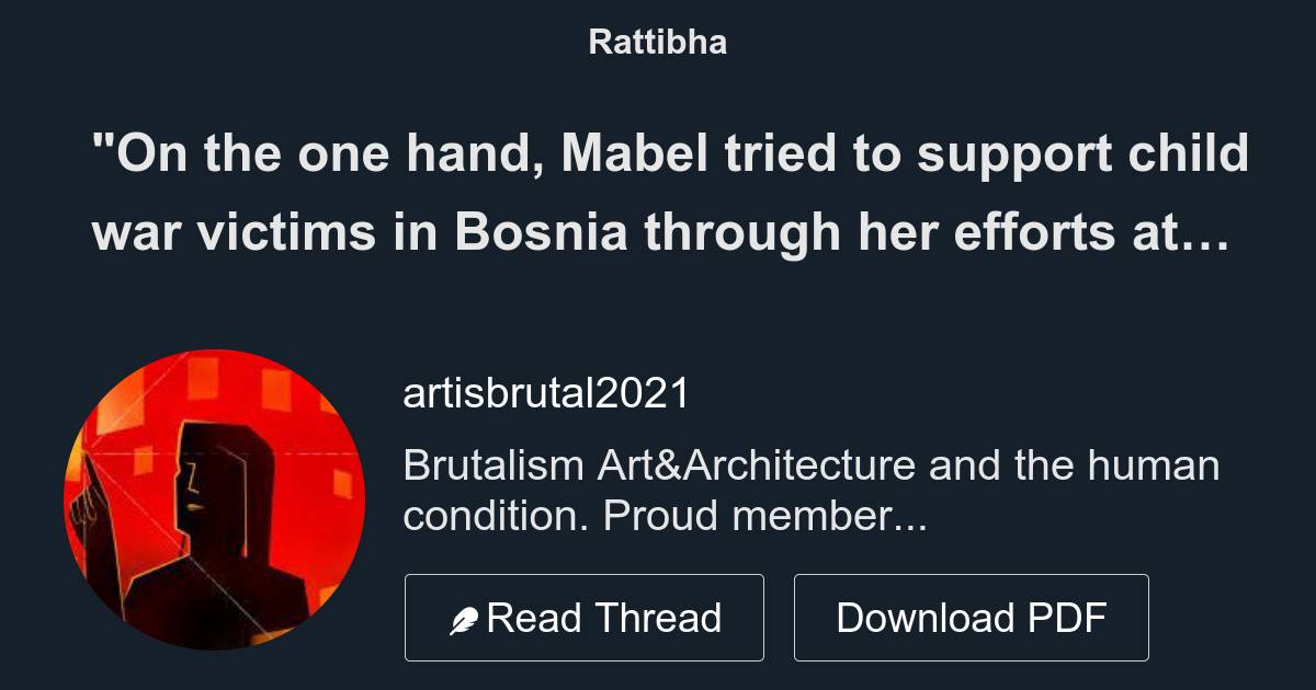 "On the one hand, Mabel tried to support child war victims in Bosnia ...