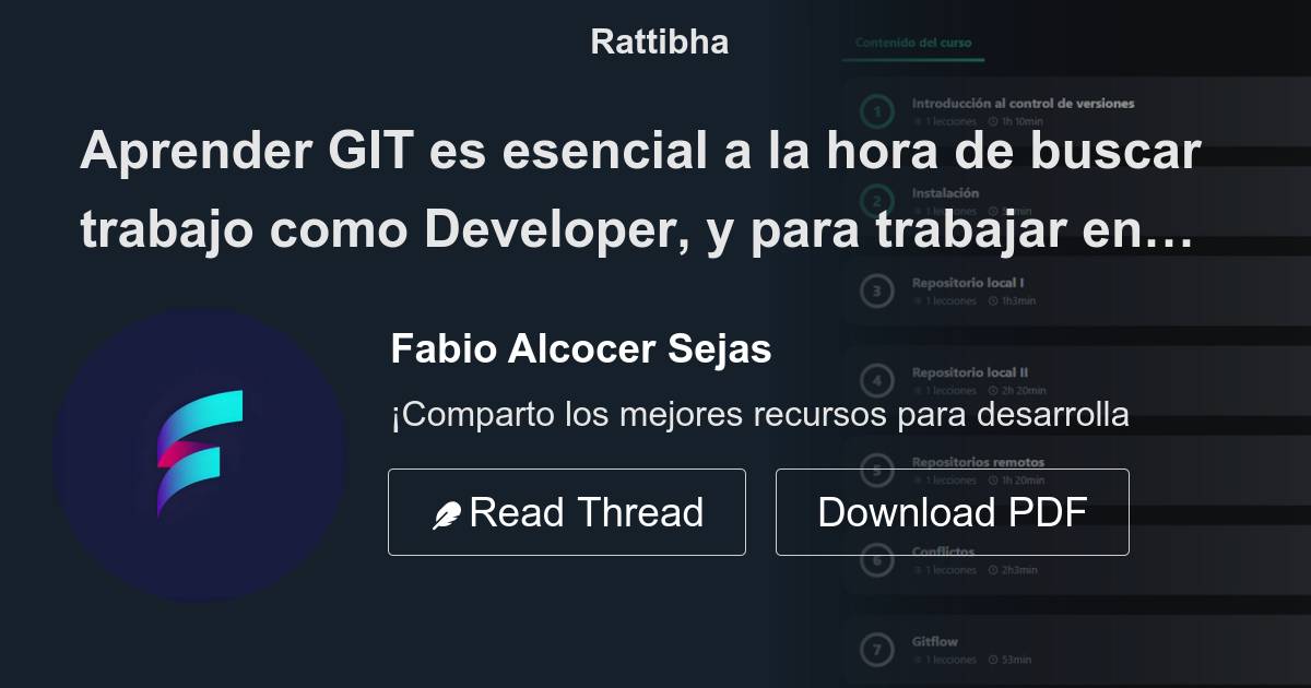 Aprender GIT es esencial a la hora de buscar trabajo como Developer, y para trabajar en ...