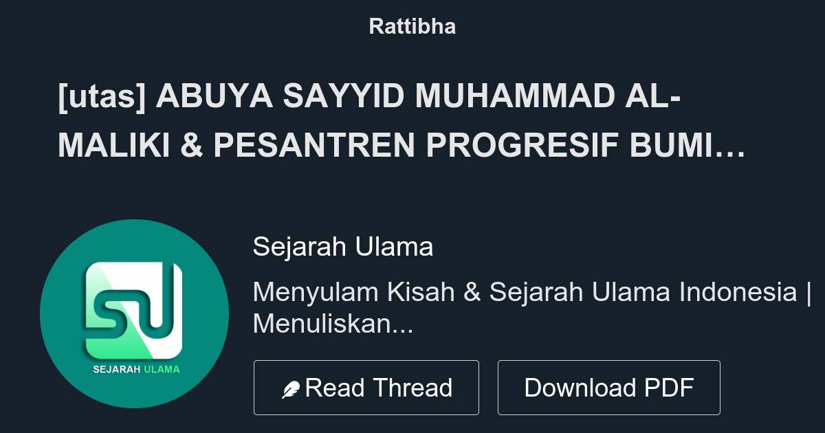 [utas] ABUYA SAYYID MUHAMMAD AL-MALIKI & PESANTREN PROGRESIF BUMI ...