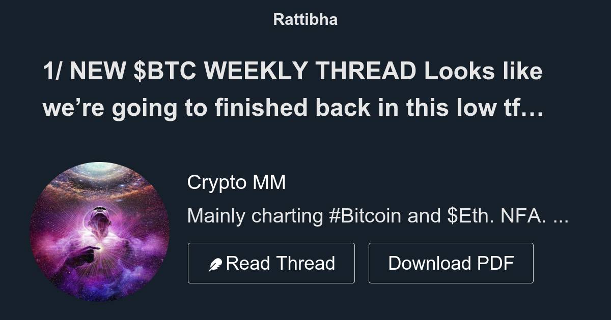 1/ NEW $BTC WEEKLY THREAD Looks like we’re going to finished back in ...