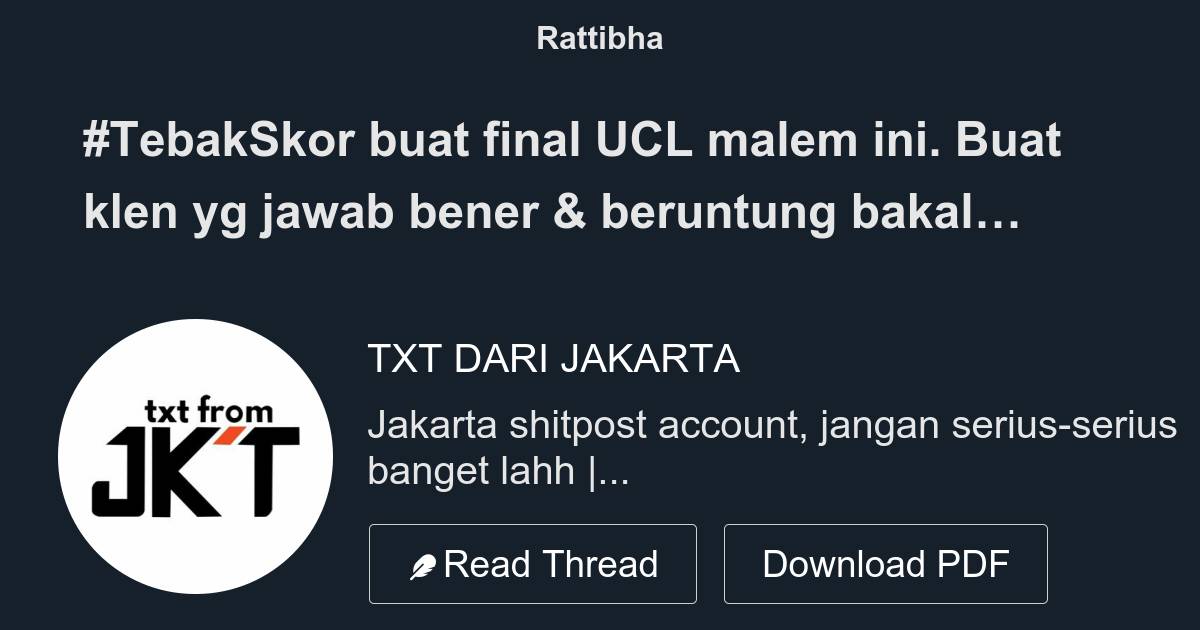 #TebakSkor buat final UCL malem ini. Buat klen yg jawab bener & beruntung bakal dapetin Rp. 200. ...