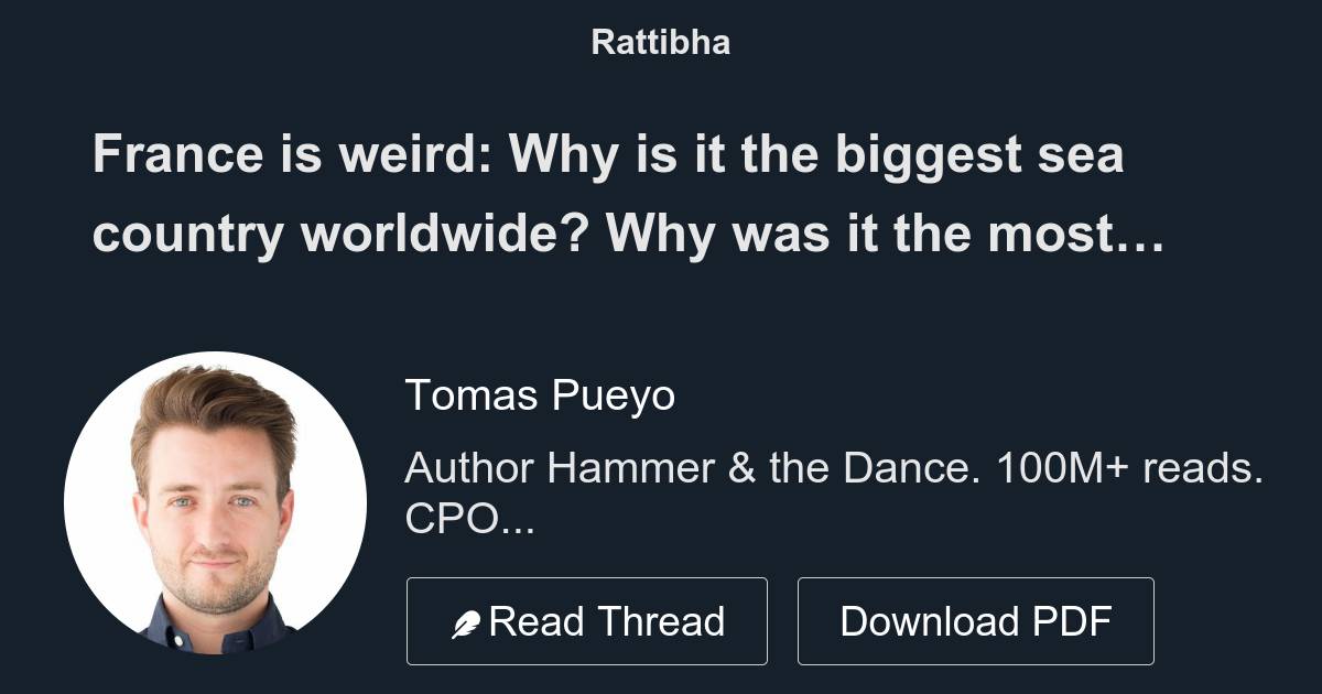 France is weird: Why is it the biggest sea country worldwide? Why was ...