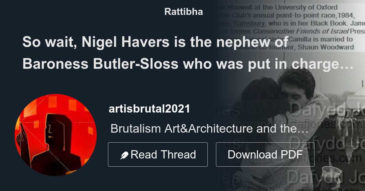 So wait, Nigel Havers is the nephew of Baroness Butler-Sloss who was ...