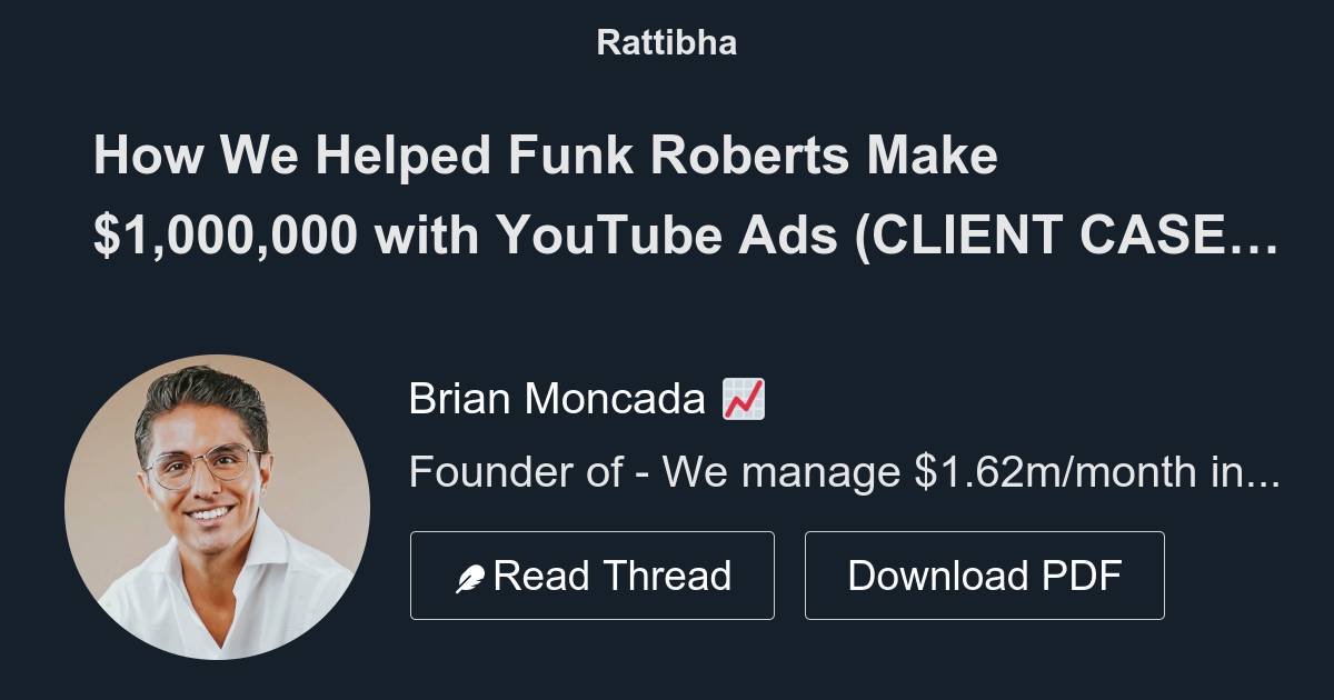 How We Helped Funk Roberts Make $1,000,000 with YouTube Ads (CLIENT ...