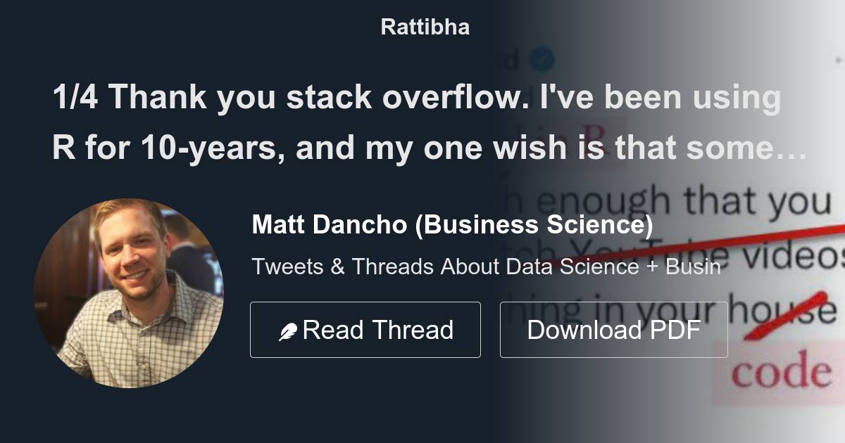 1/4 Thank you stack overflow. I've been using R for 10-years, and my one wish is that some day ...