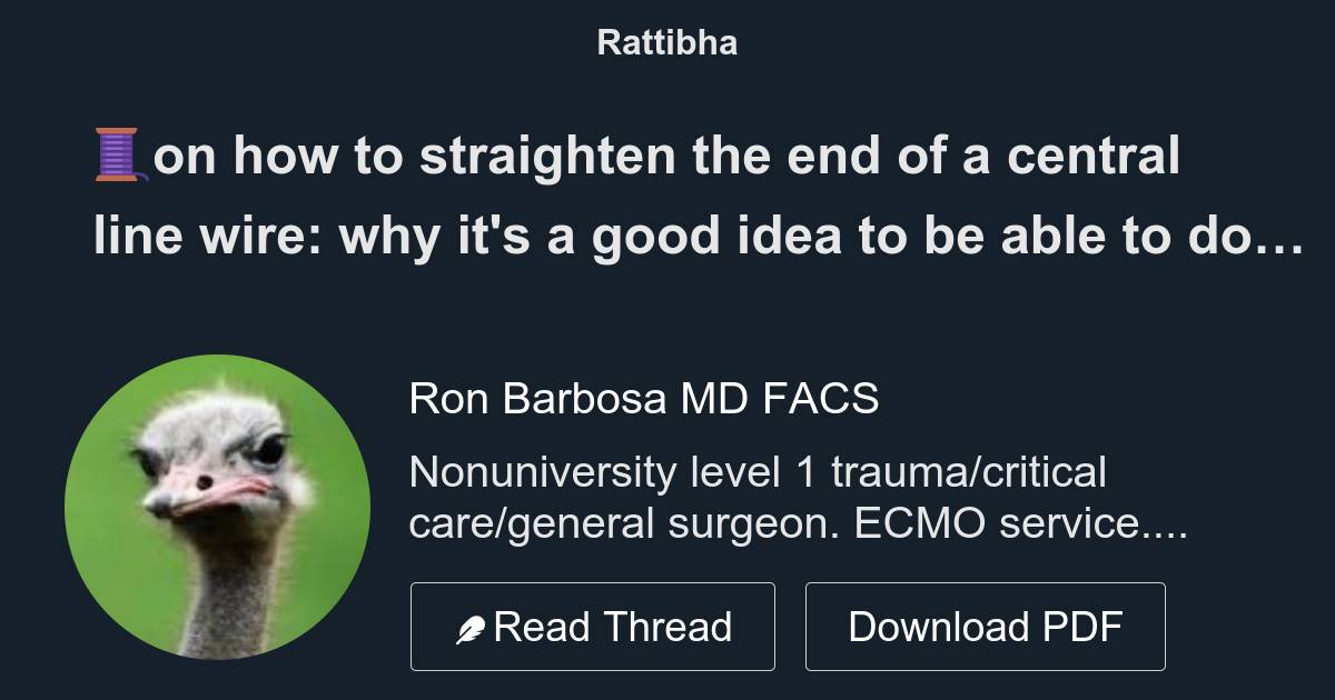 🧵on how to straighten the end of a central line wire: why it's a good ...
