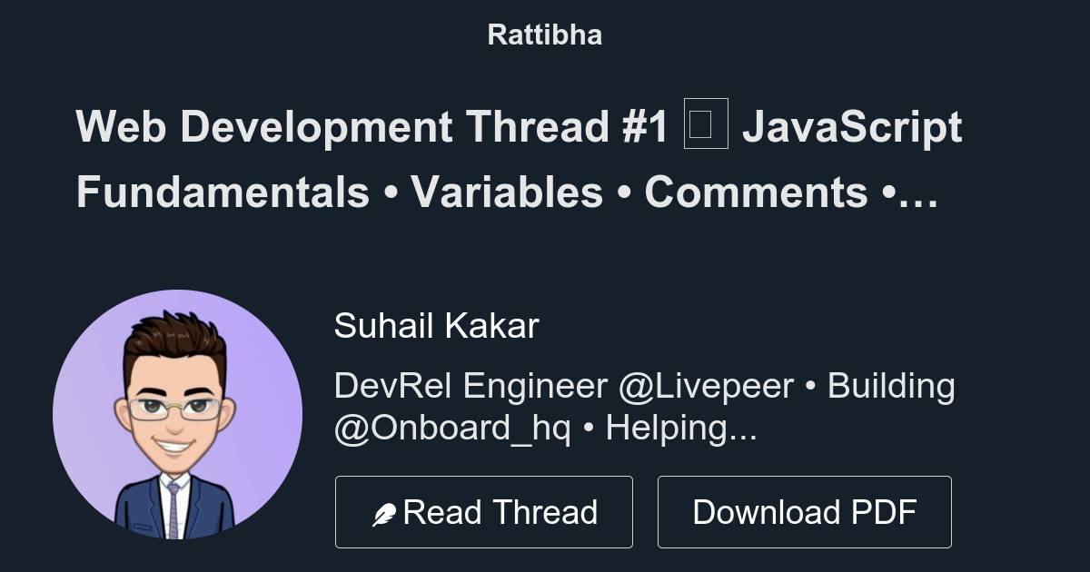Web Development Thread #1 🧵 JavaScript Fundamentals • Variables • Comments • DataTypes • String ...
