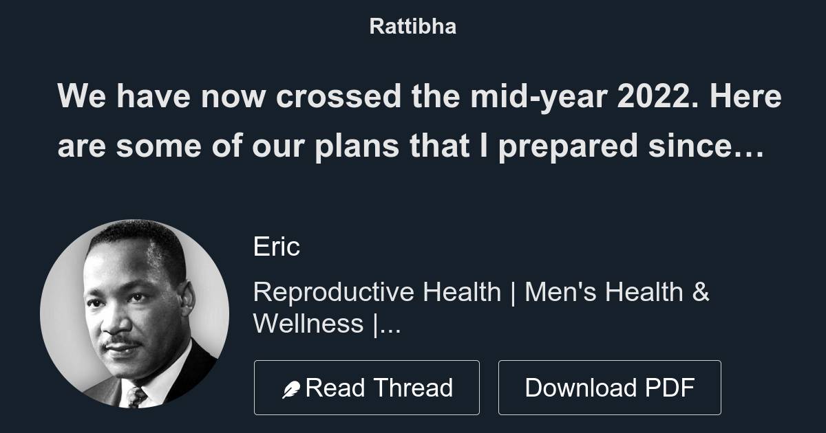 We have now crossed the mid-year 2022. Here are some of our plans that ...