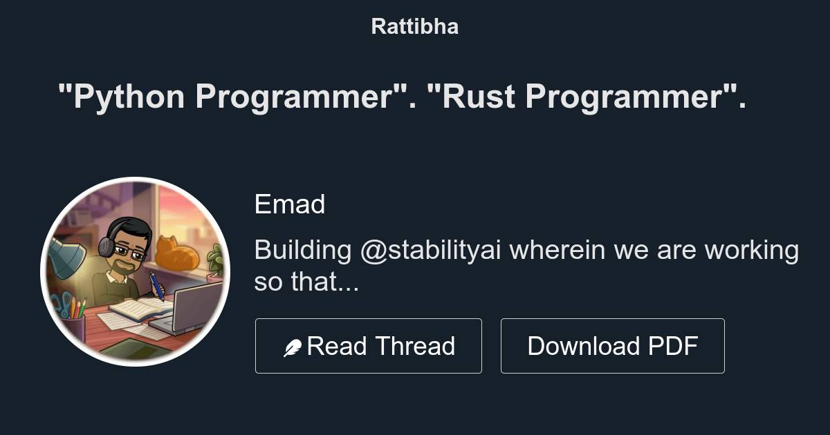 "Python Programmer". - Thread from Emad @EMostaque - Rattibha