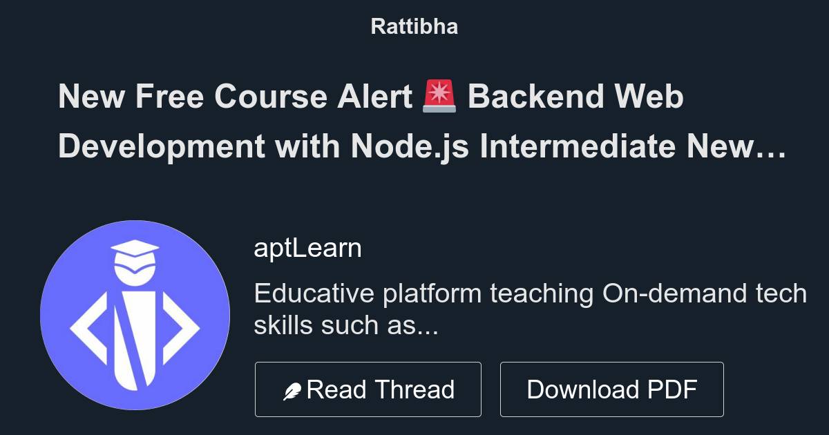 New Free Course Alert 🚨 Backend Web Development with Node.js Intermediate - Thread from aptLearn ...