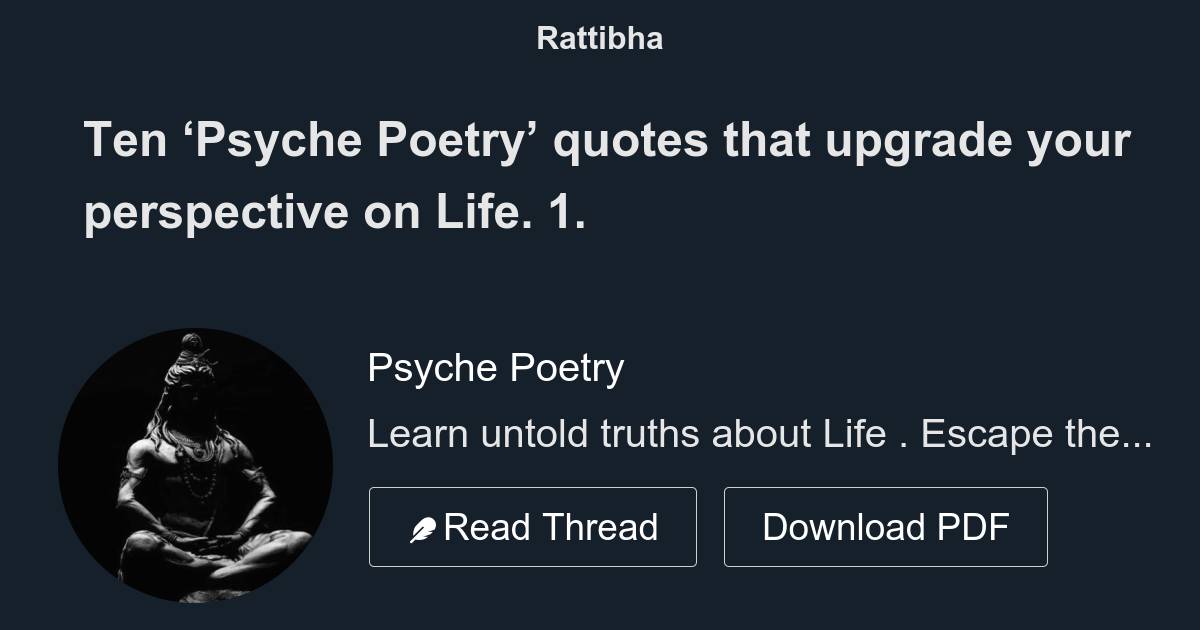 Ten ‘Psyche Poetry’ quotes that upgrade your perspective on Life ...