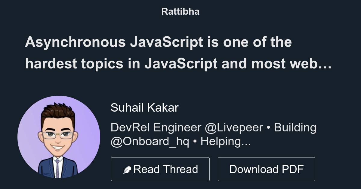 Asynchronous JavaScript is one of the hardest topics in JavaScript and most web developers don't ...