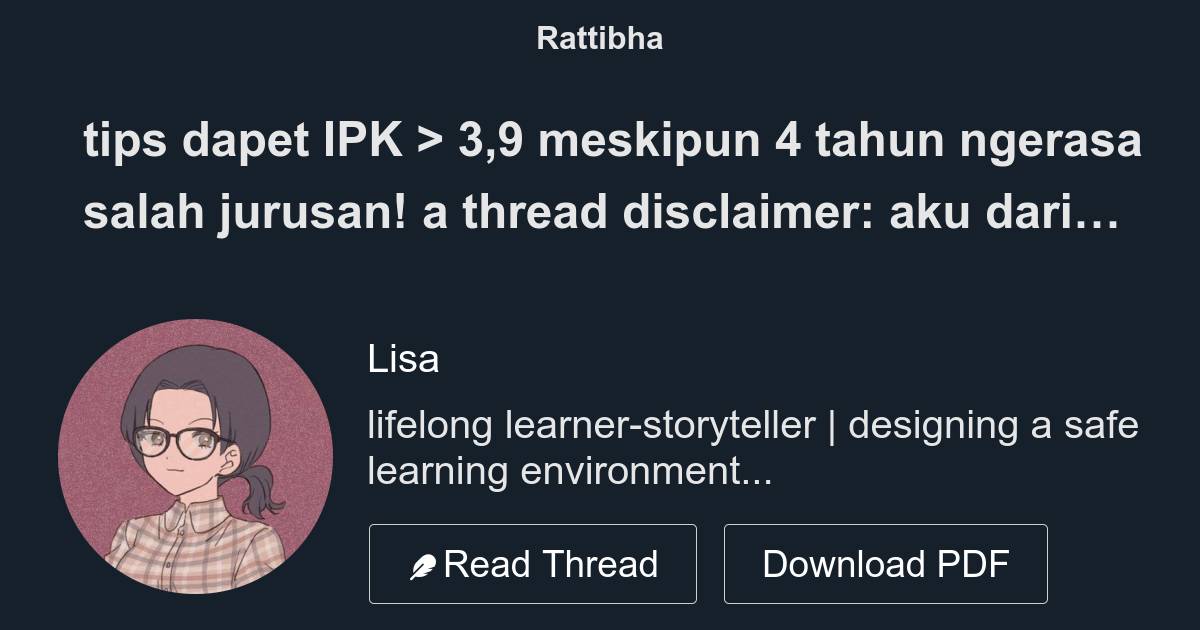 tips dapet IPK > 3,9 meskipun 4 tahun ngerasa salah jurusan! a thread - Thread from Lisa ...