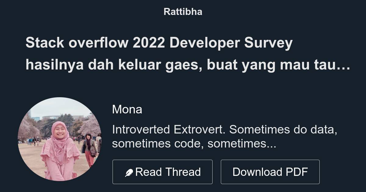 Stack overflow 2022 Developer Survey hasilnya dah keluar gaes, buat yang mau tau trend bahasa ...