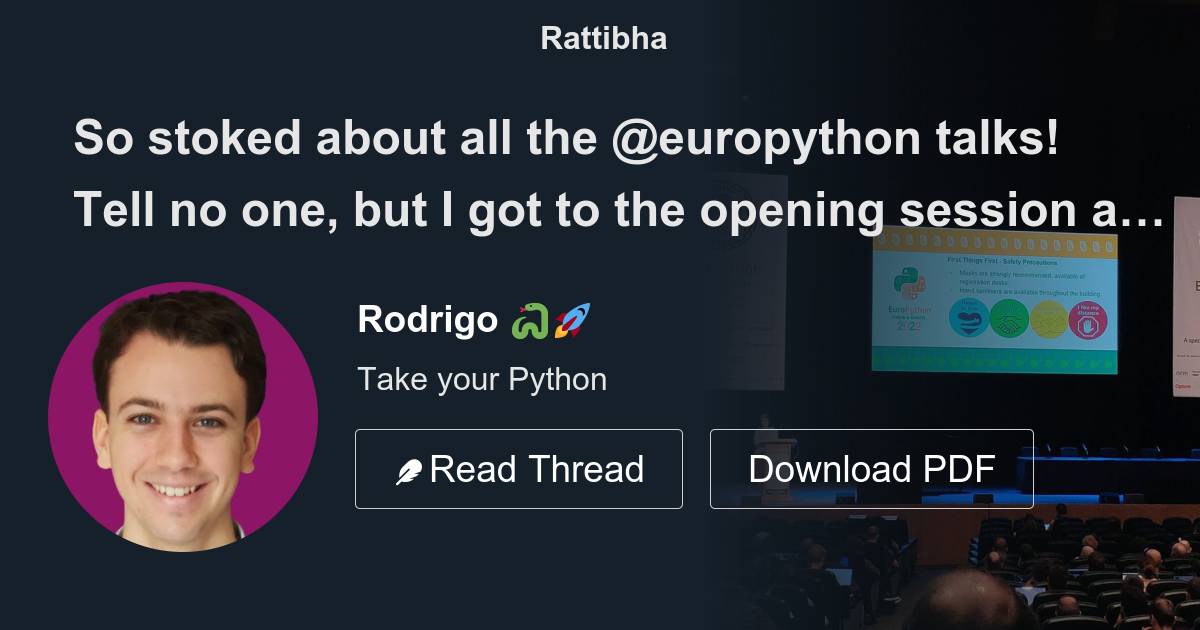 So stoked about all the @europython talks! Tell no one, but I got to ...