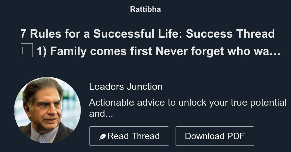 7 Rules for a Successful Life: Success Thread🧵 - Thread from Leaders 𝕏 ...