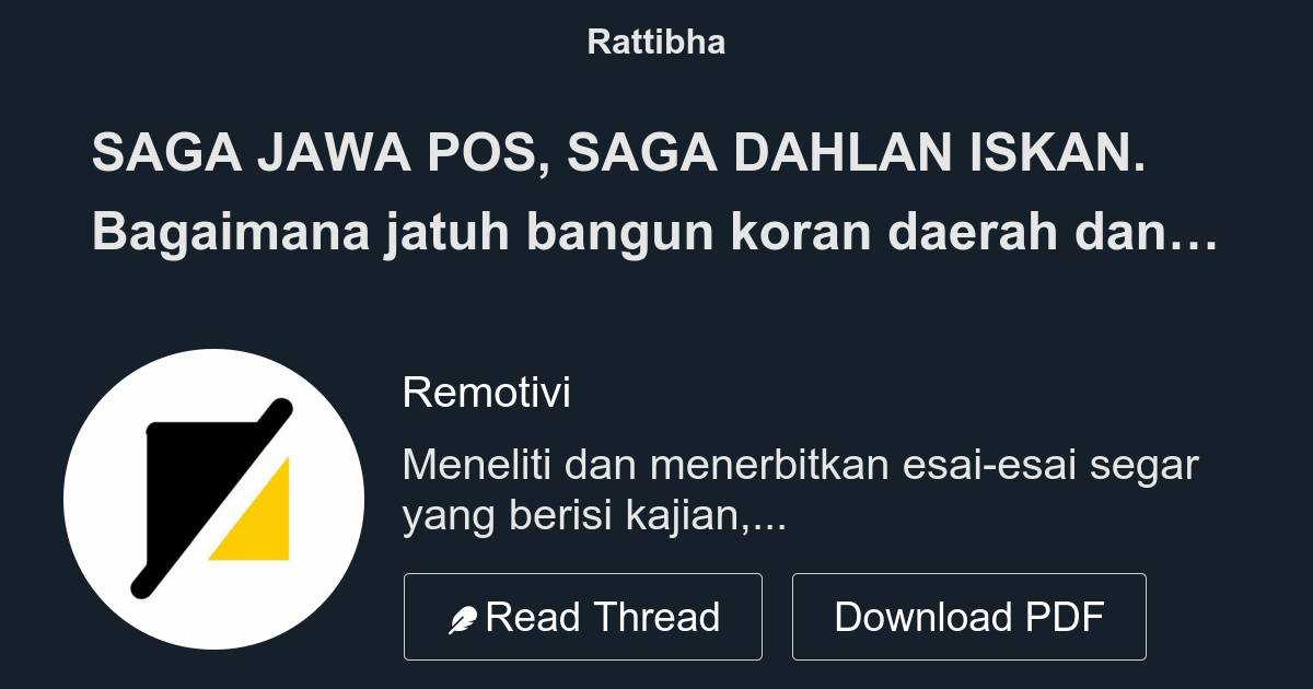 SAGA JAWA POS, SAGA DAHLAN ISKAN. Bagaimana jatuh bangun koran daerah ...