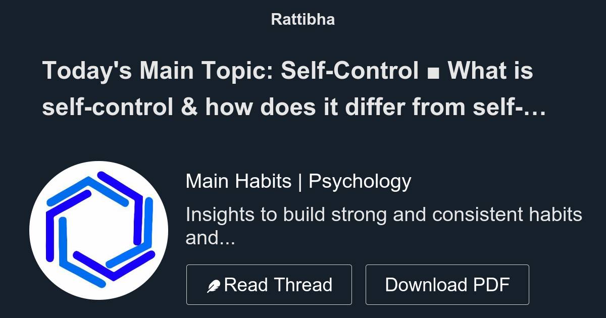 Today's Main Topic: Self-Control What is self-control & how does it ...