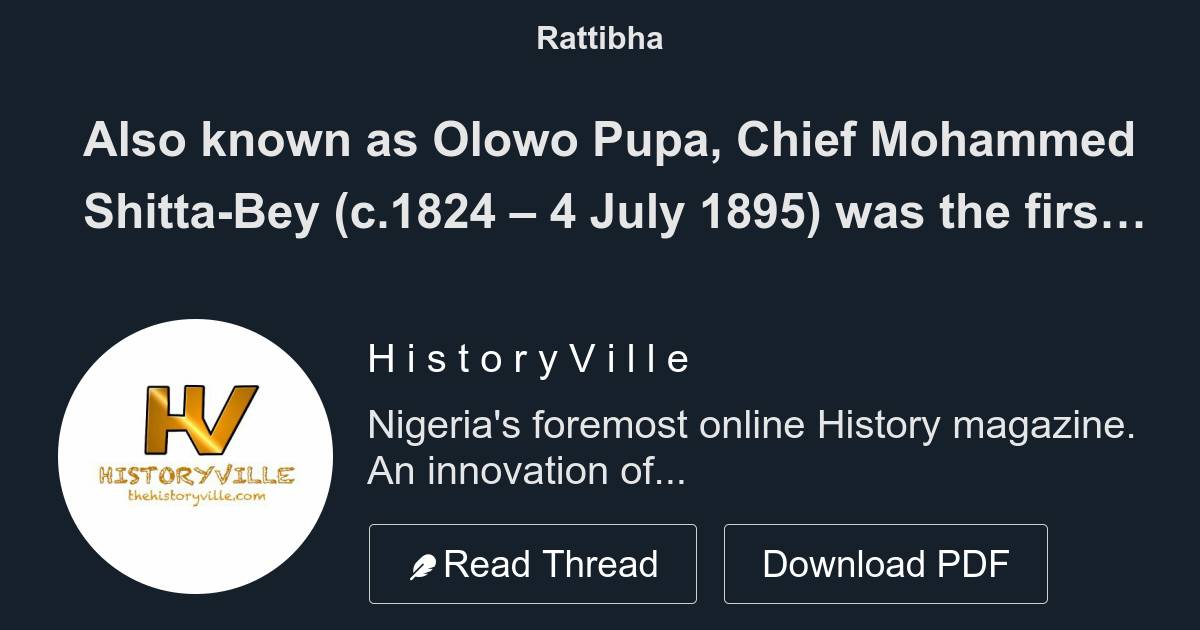 Also known as Olowo Pupa, Chief Mohammed Shitta-Bey (c.1824 – 4 July ...