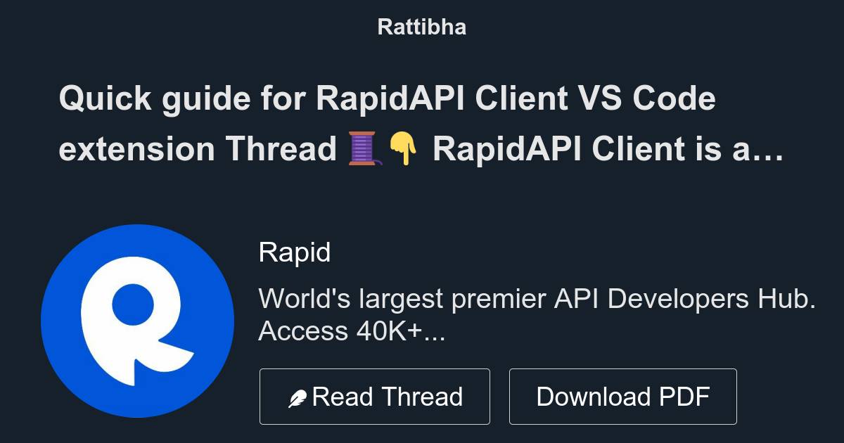 Quick guide for RapidAPI Client VS Code extension Thread 🧵👇 - Thread from Rapid @Rapid_API ...