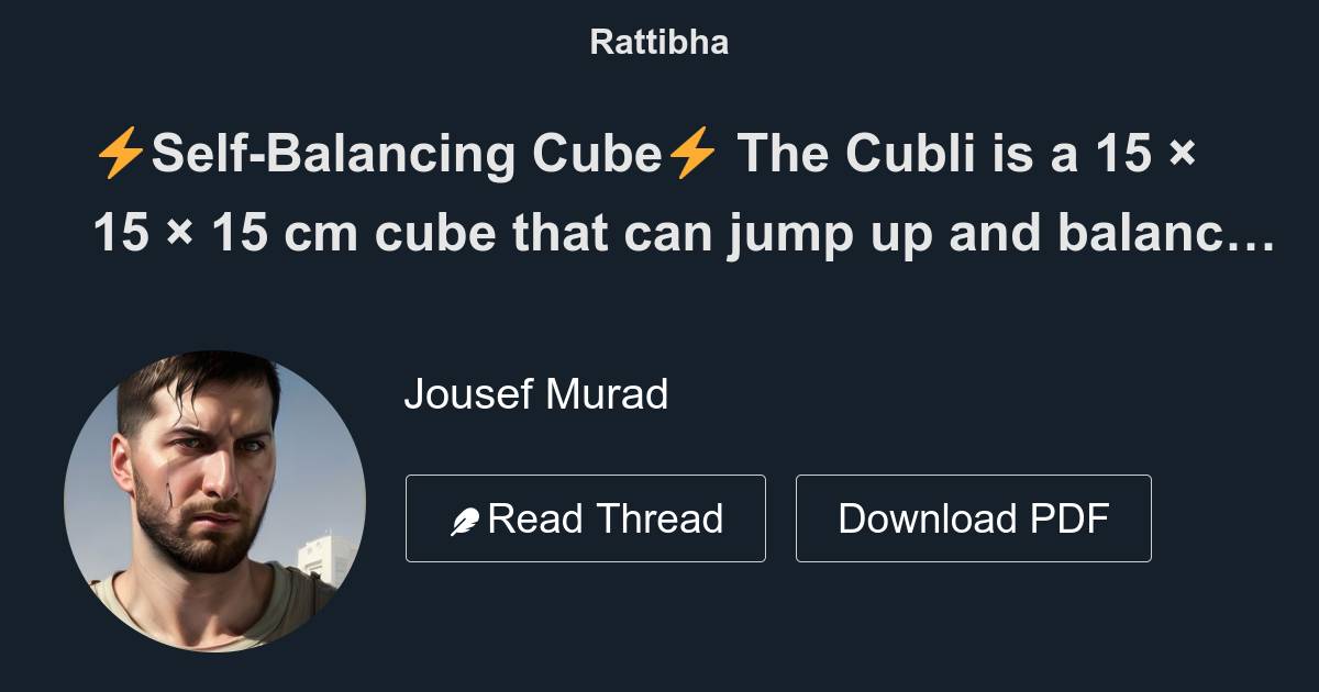 ⚡Self-Balancing Cube⚡ The Cubli is a 15 × 15 × 15 cm cube that can jump ...