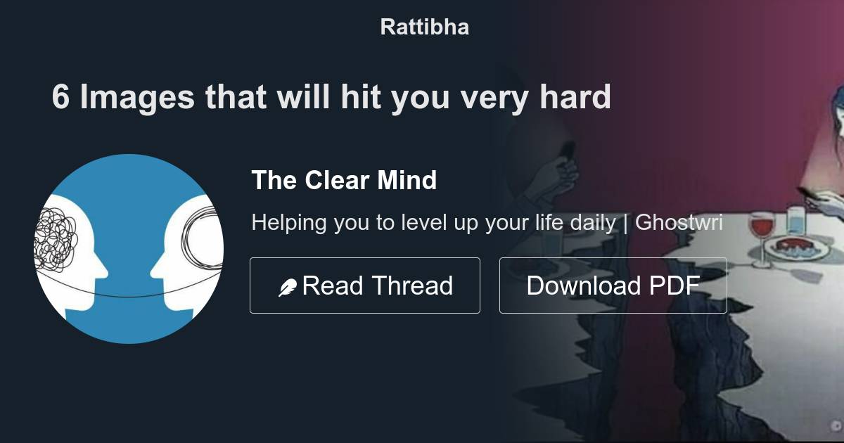 6 Images that will hit you very hard - Thread from The Clear Mind ...