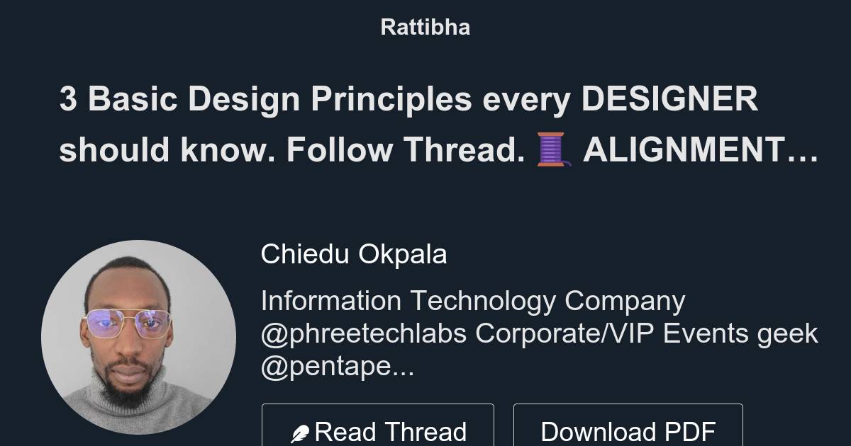 3 Basic Design Principles every DESIGNER should know. Follow Thread. 🧵 ...