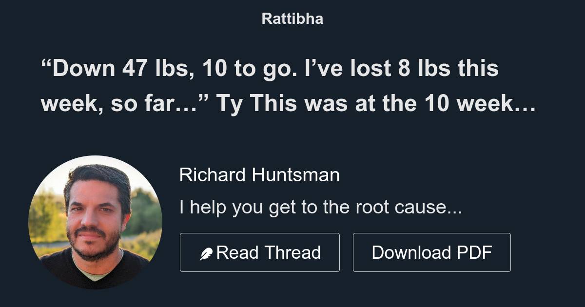 “Down 47 lbs, 10 to go. I’ve lost 8 lbs this week, so far…” Ty This was ...