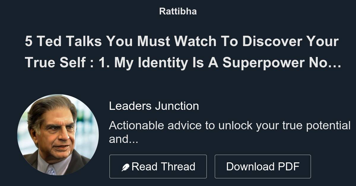 5 Ted Talks You Must Watch To Discover Your True Self : - Thread from ...