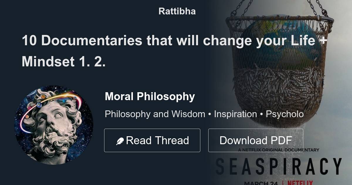 10 Documentaries that will change your Life + Mindset 1. - المسلسل من Moral Philosophy @ML ...