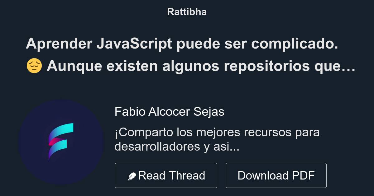 Aprender JavaScript puede ser complicado. 😔 Aunque existen algunos ...