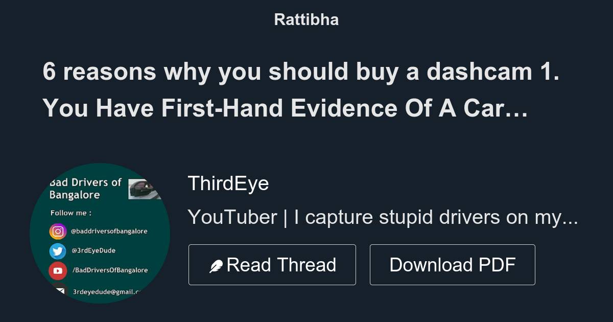 6 reasons why you should buy a dashcam 1. You Have First-Hand Evidence ...