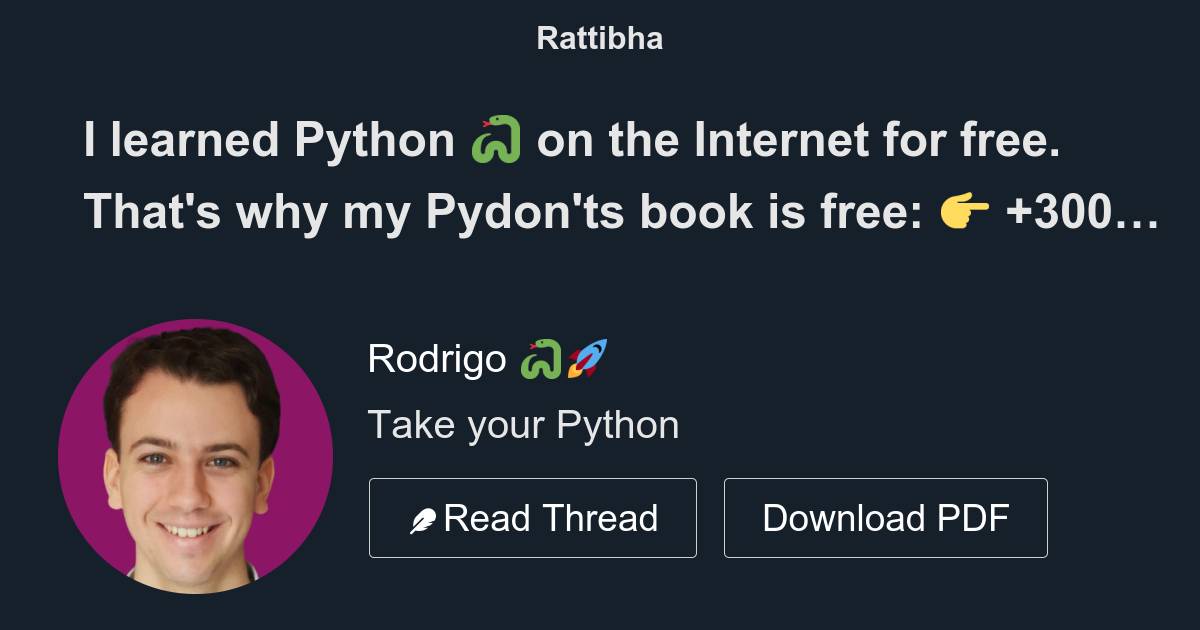 I learned Python 🐍 on the Internet for free. That's why my Pydon'ts ...
