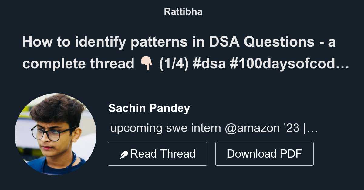 How to identify patterns in DSA Questions - a complete thread 👇🏻 (1/4) #dsa #100daysofcode # ...