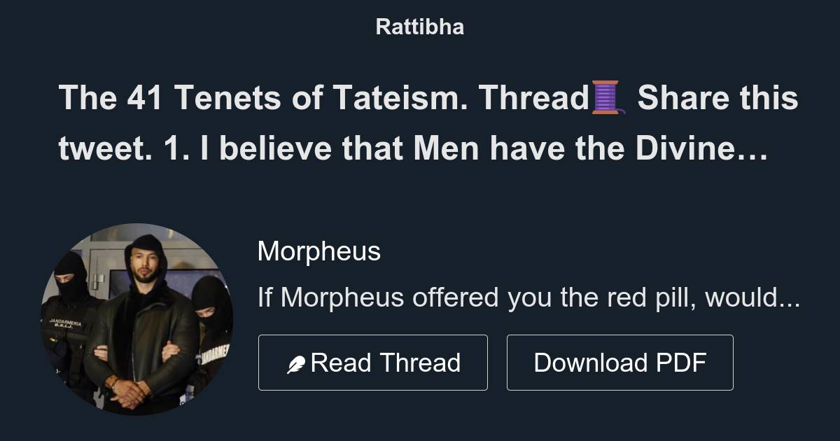 The 41 Tenets of Tateism. Thread🧵 Share this tweet. - المسلسل من ...