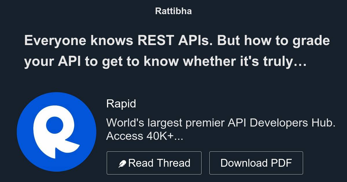 Everyone knows REST APIs. But how to grade your API to get to know whether it's truly REST or ...