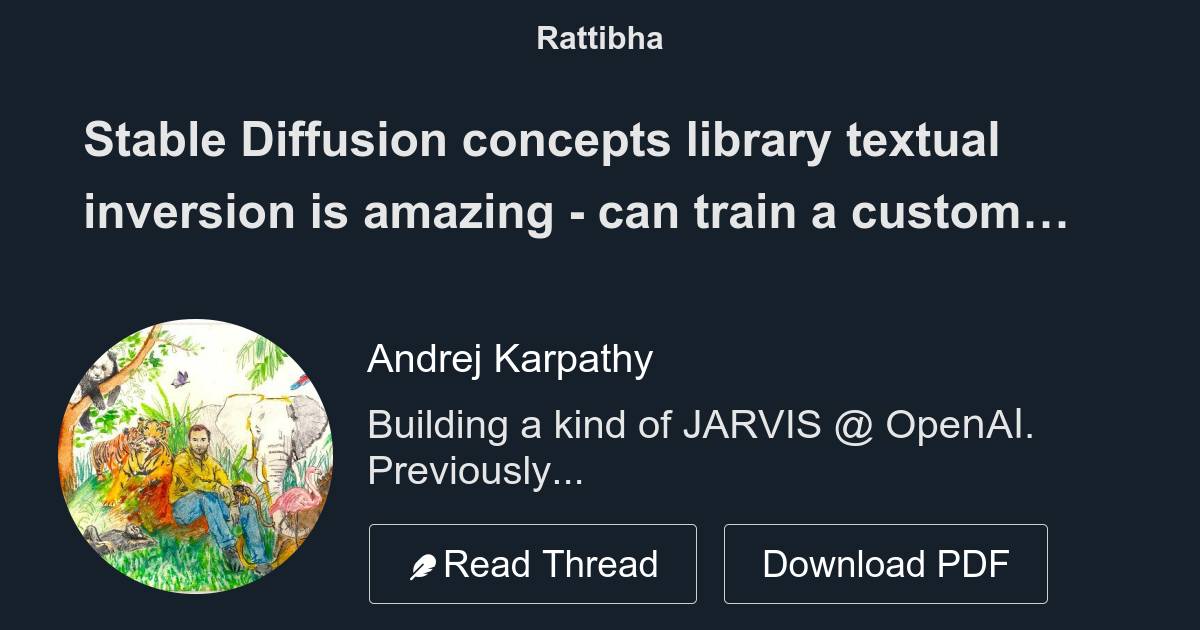 Stable Diffusion concepts library - Thread from Andrej Karpathy @karpathy - Rattibha