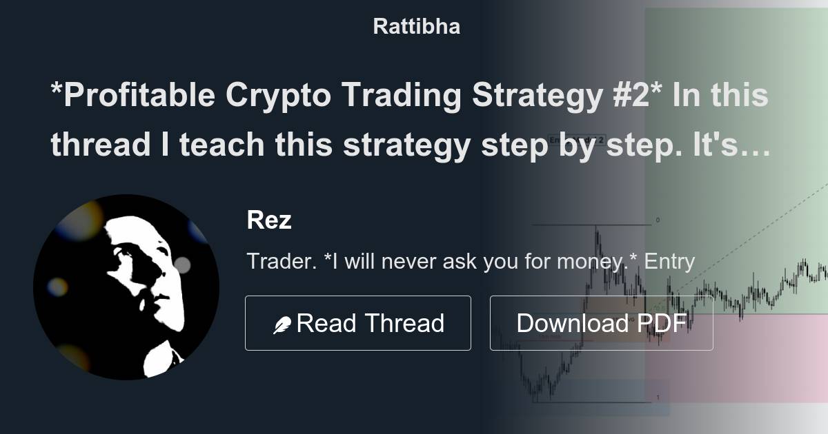 *Profitable Crypto Trading Strategy #2* In this thread I teach this strategy step by step. It's ...