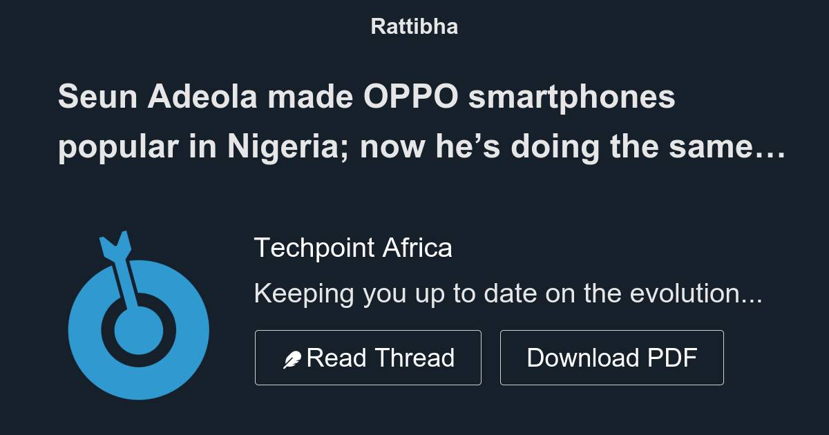 Seun Adeola made OPPO smartphones popular in Nigeria; now he’s doing the same in African fintech ...