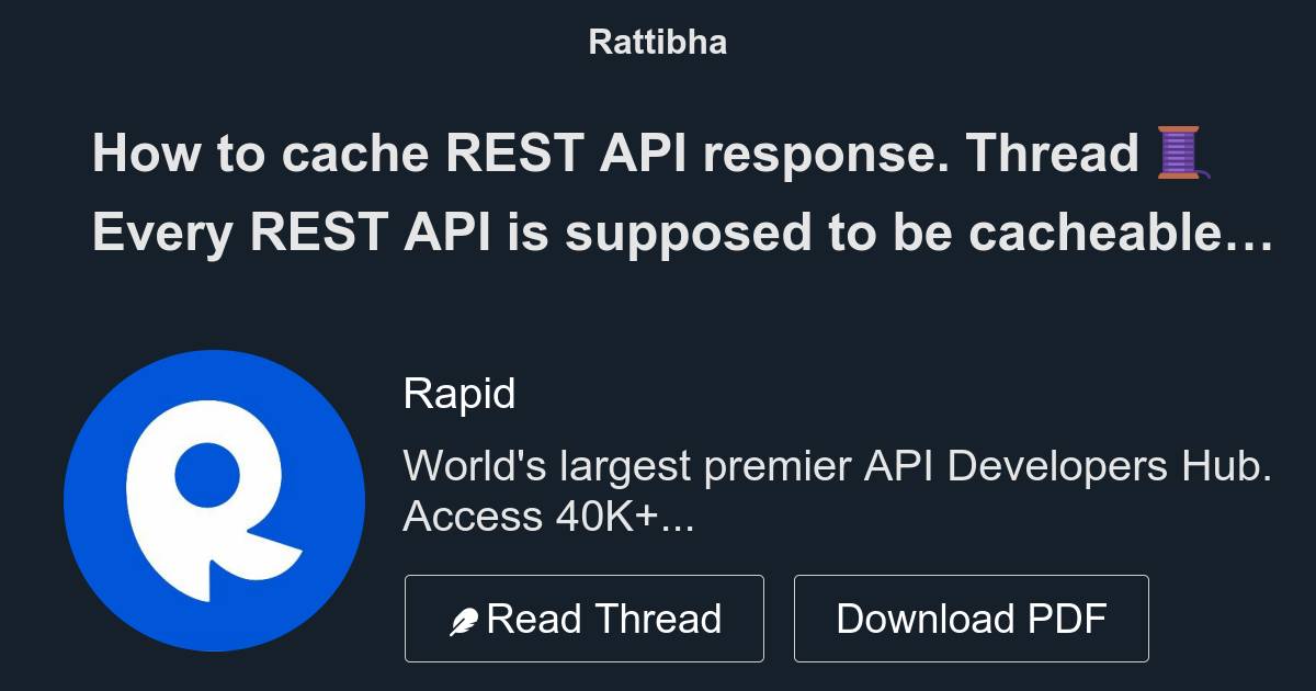 How to cache REST API response. Thread 🧵 - Thread from Rapid @Rapid_API - Rattibha