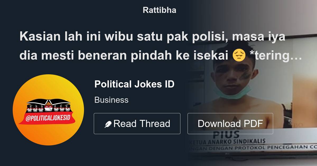 Kasian lah ini wibu satu pak polisi, masa iya dia mesti beneran pindah ke isekai 😔 *teringat ...