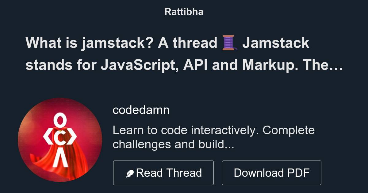 What is jamstack? A thread 🧵 - المسلسل من codedamn @codedamncom - رتبها