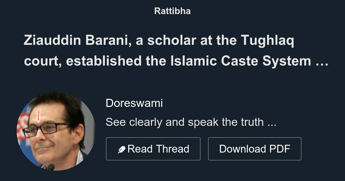 Ziauddin Barani, a scholar at the Tughlaq court, established the ...