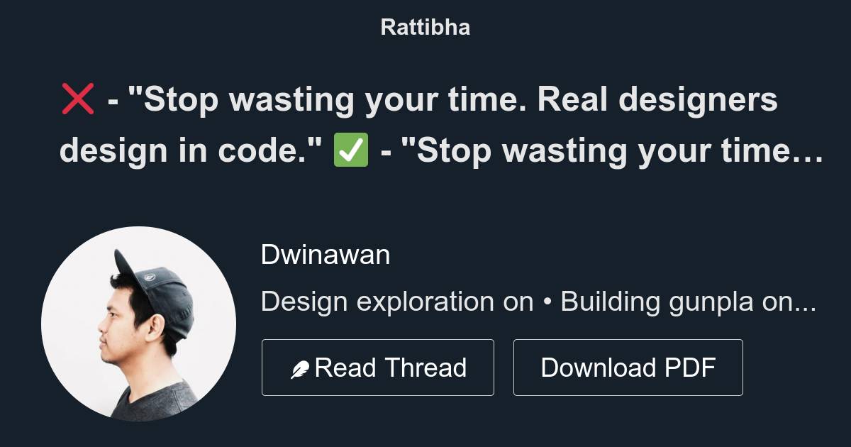 - "Stop wasting your time. Real designers design in code." - "Stop wasting your time. Make sure ...
