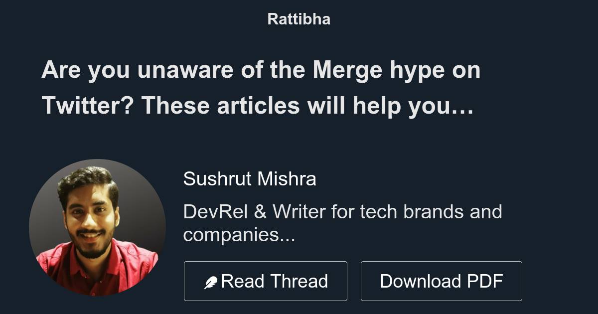 Are you unaware of the Merge hype on Twitter? These articles will help ...