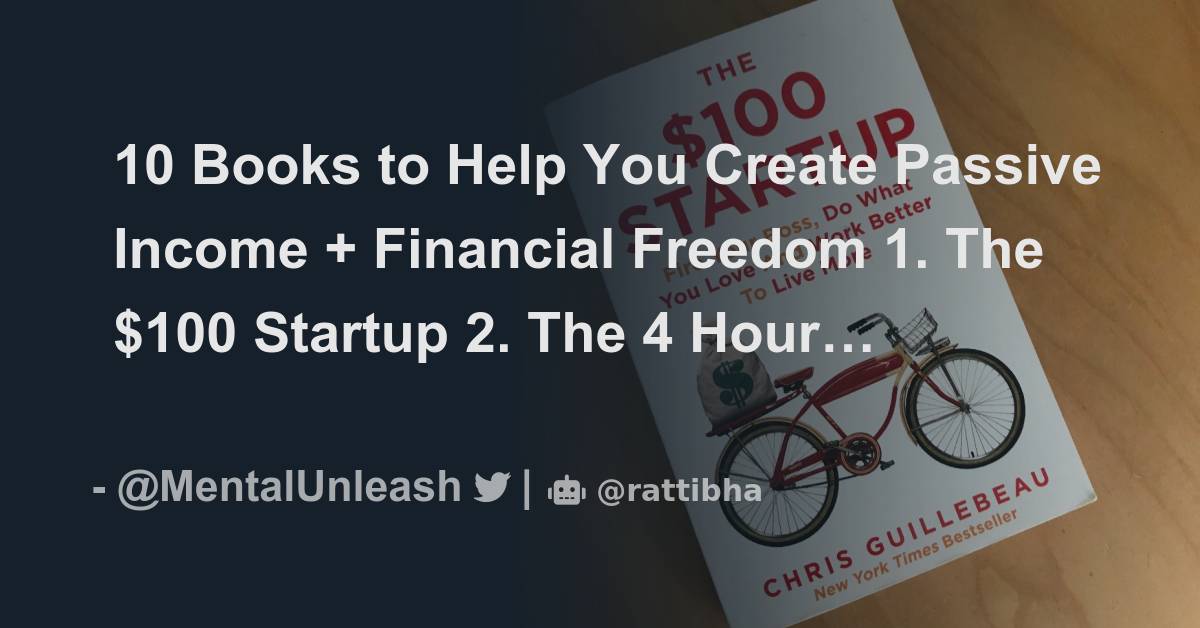 10 Books to Help You Create Passive Income + Financial Freedom 1. The ...