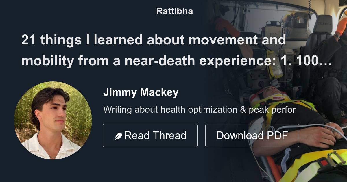 21 things I learned about movement and mobility from a near-death ...
