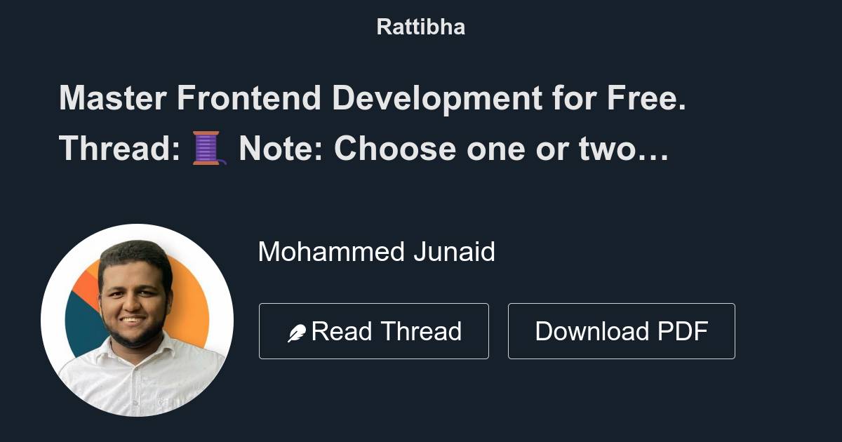 Master Frontend Development for Free. Thread: 🧵 - المسلسل من Mohammed Junaid @mdjunaidap - رتبها