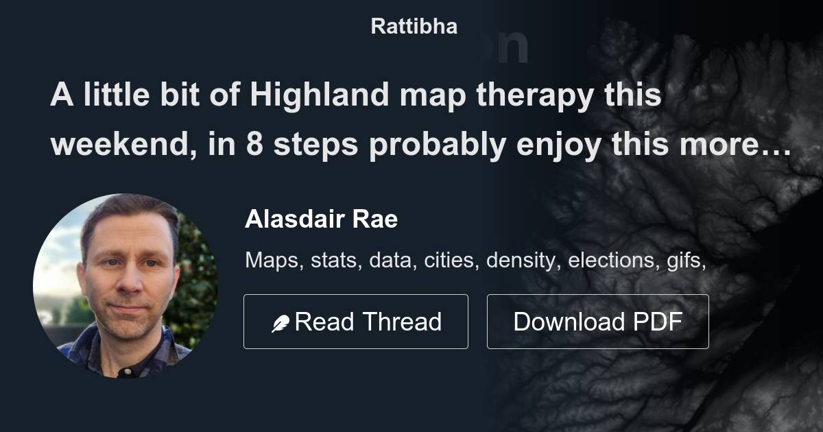 A little bit of Highland map therapy this weekend, in 8 steps - Thread ...