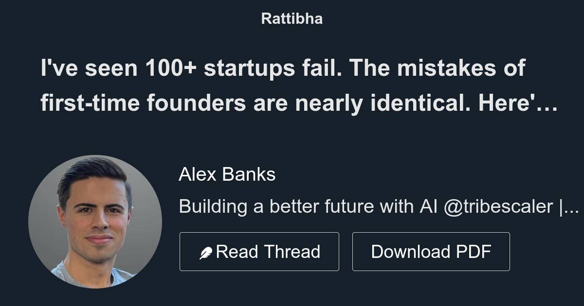 I've seen 100+ startups fail. The mistakes of first-time founders are ...